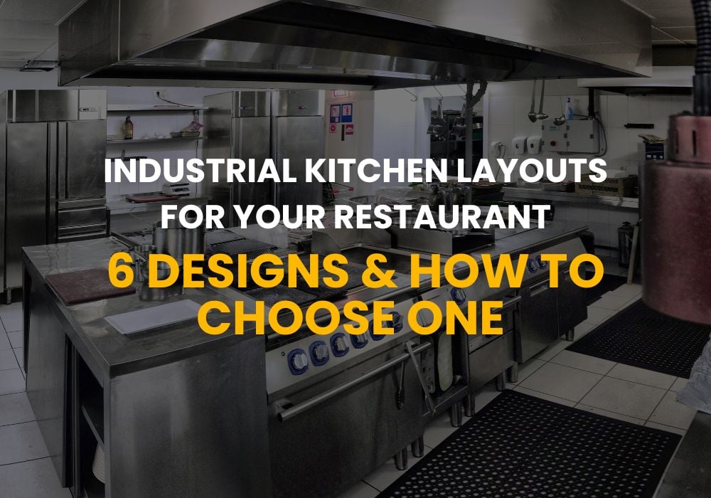 Industrial Kitchen Layouts for Your Restaurant – 6 Designs & How to ...